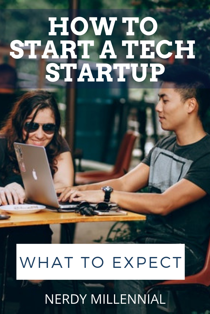 How to Start a Tech Startup: What To Expect